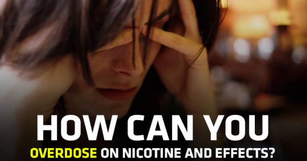 How Can You Overdose on Nicotine and Effects | WW Vape