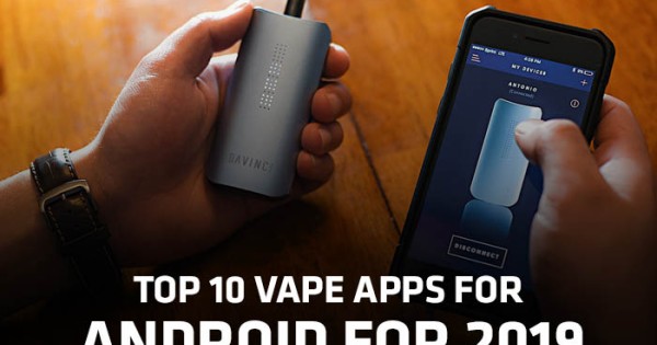 Top 10 Vape Apps for Android for 2019 | WWVape.com